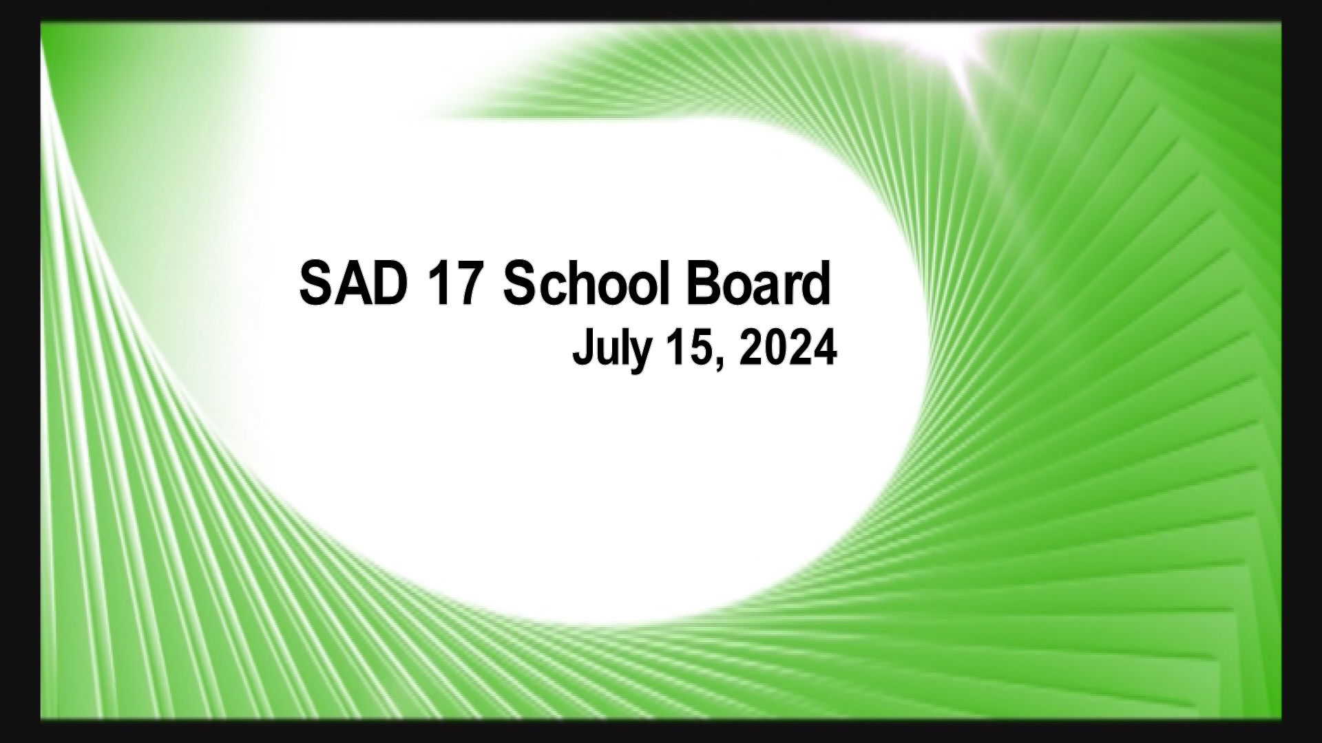 SAD 17 School Board 07/15/24