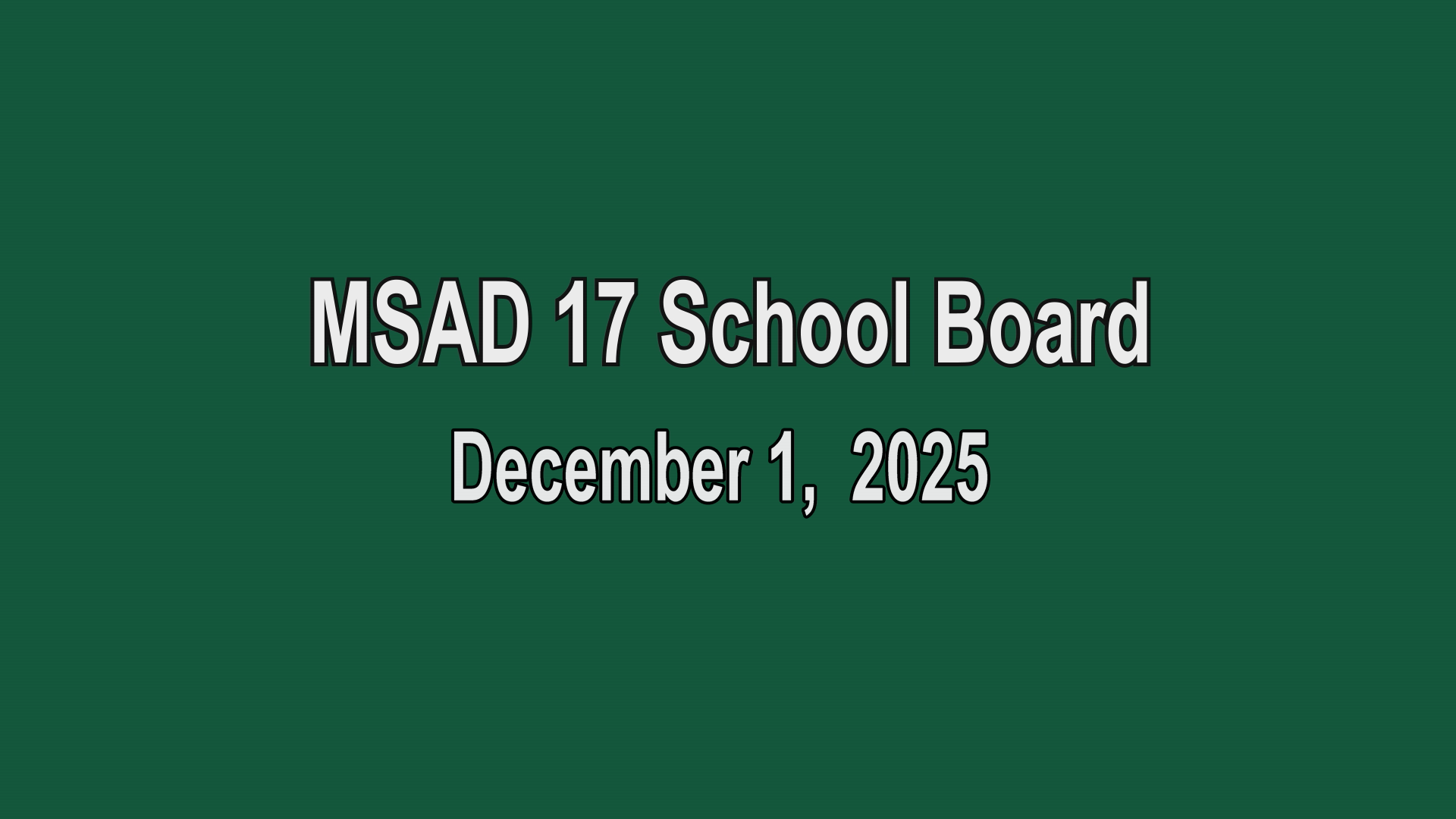 MSAD 17 School Board 12/01/25